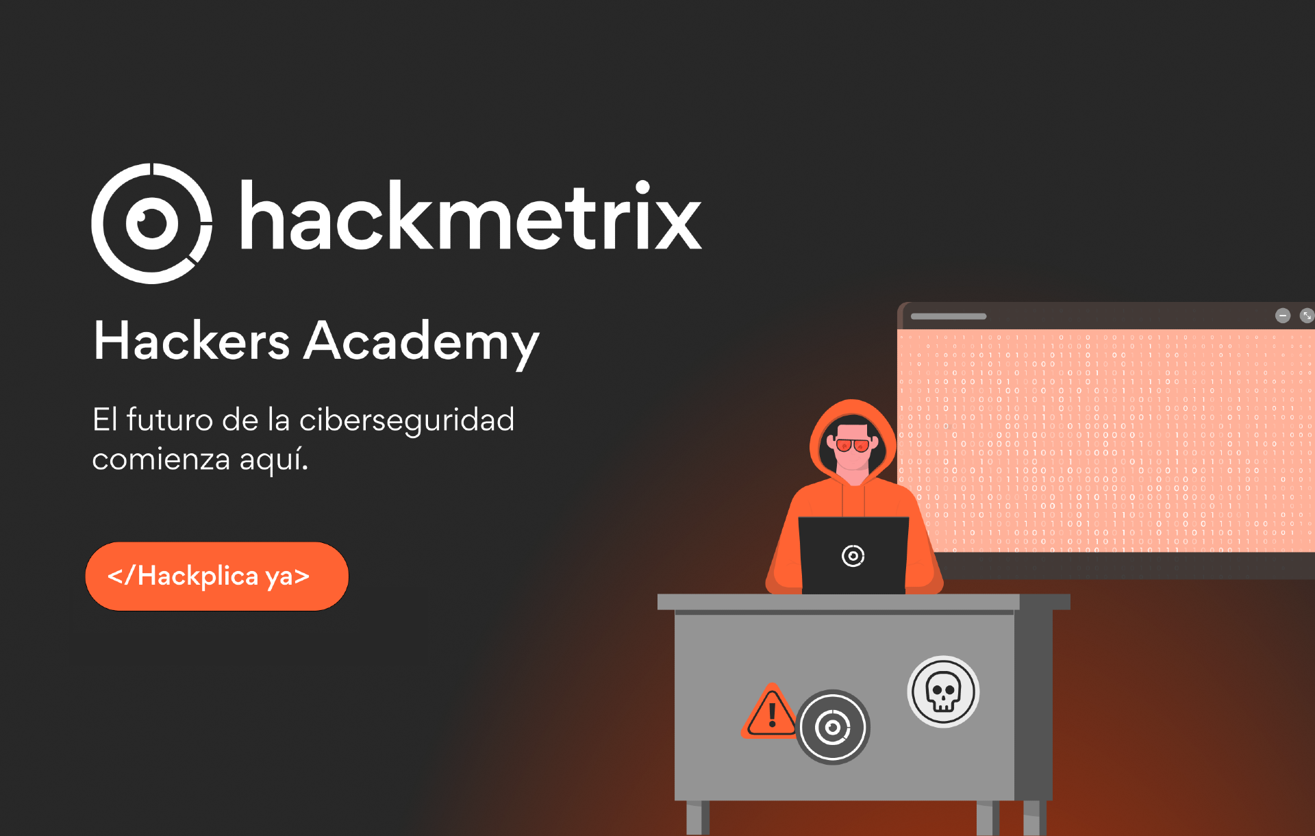 [Hackmetrix Hackers Acedemy] ¡Gracias por completar tu registro! 📝